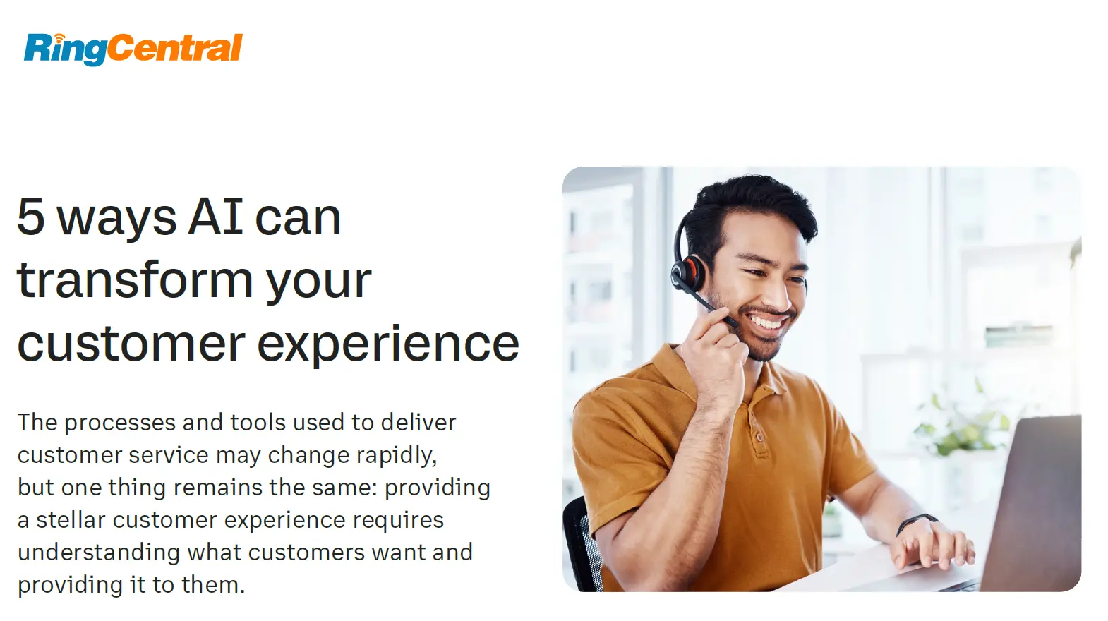 5 Ways AI Can Transform Your Customer Experience 5 Ways AI Can Transform Your Customer Experience